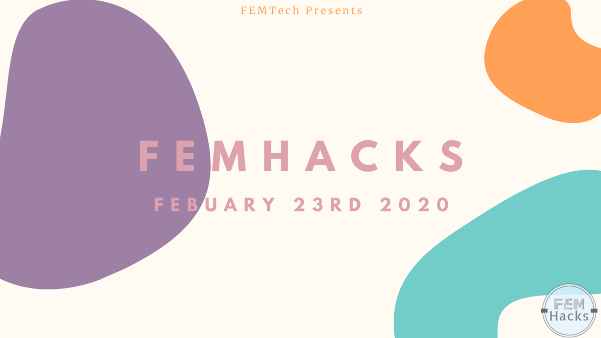 FEMHacks : FEMHacks is UC Berkeley’s first all-women and non-binary hackathon. - Devpost