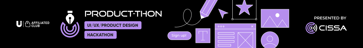 Product-Thon 2022: CISSA’s inaugural product hackathon for students of all experience levels ...