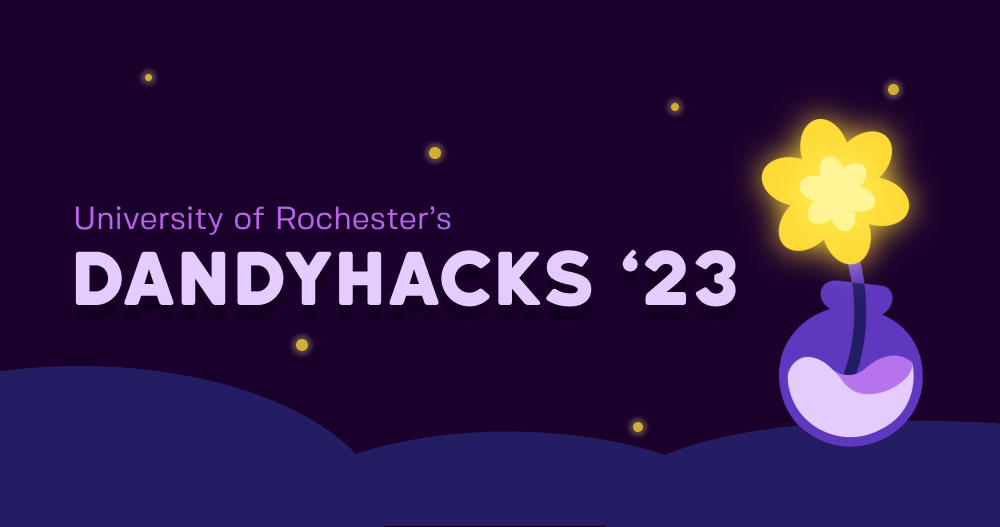 DandyHacks '23: A Beginner-Friendly Rochester Based Hackathon For All - Devpost