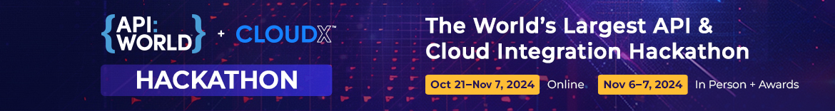 API World & CloudX 2024 Hackathon: The World's Largest API + Cloud Integration Hackathon - Devpost