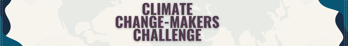 The Climate Change-Makers Challenge: 2025: Join youth from across the world in this three-day ...
