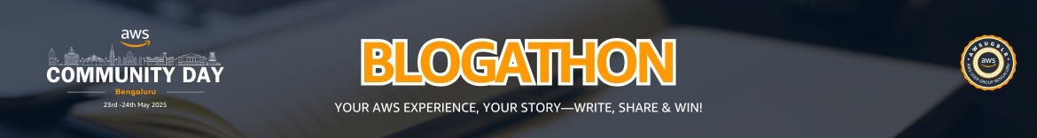 AWS Community Day Bengaluru - Blogathon: Share your experience and insights about AWS - Devpost