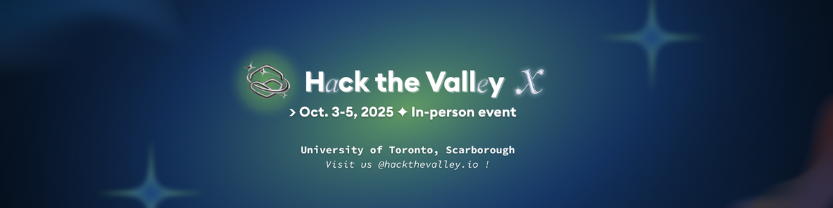 Hack the Valley X: Celebrating our 10th iteration of innovation, impact, and imagination as Hack ...