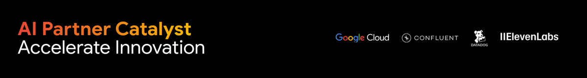 AI Partner Catalyst: Accelerate Innovation: Accelerating innovation through the Google Cloud ...