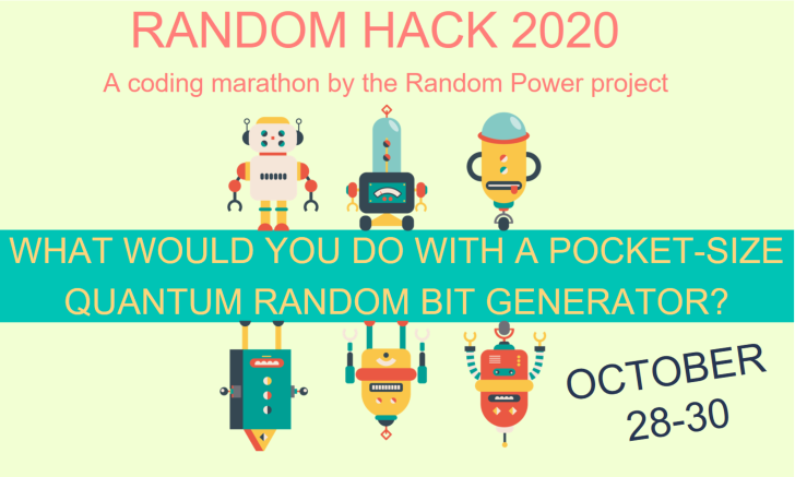 Random Power Hackathon: What will you do with a pocket-size quantum random number generator ...