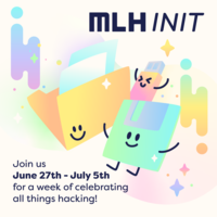 MLH INIT 2022: Weekend: Join us June 27th - July 5th for a week of celebrating all things ...