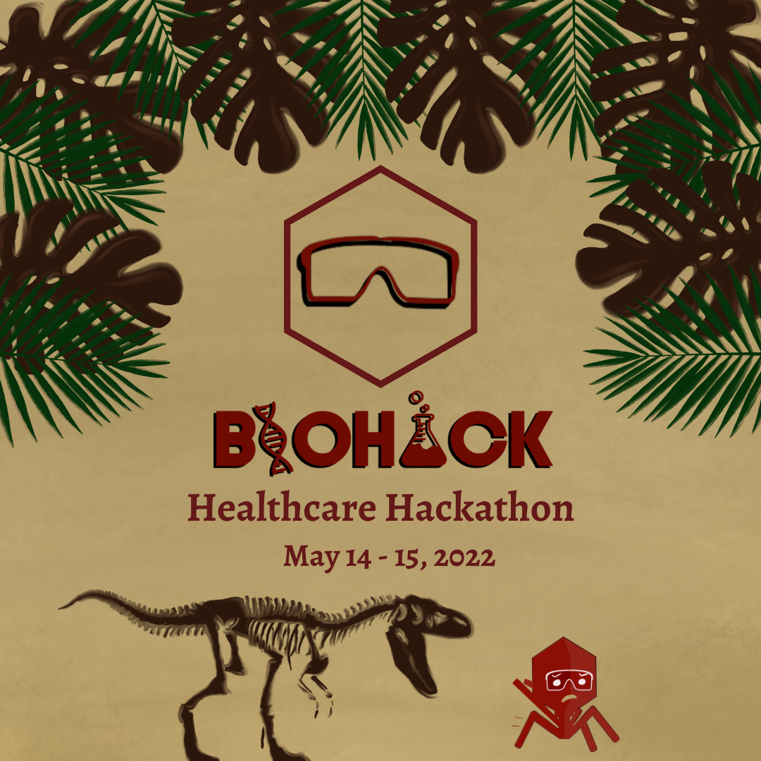 BioHack 2022: UCR Biomedical Engineering Society presents BioHack, a ...
