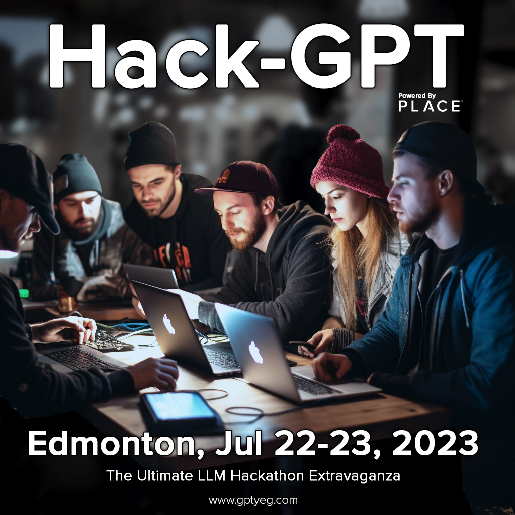 Hack-GPT Edmonton's LLM Hackathon: Unlock the Power of Language: Join Hack-GPT in Edmonton ...