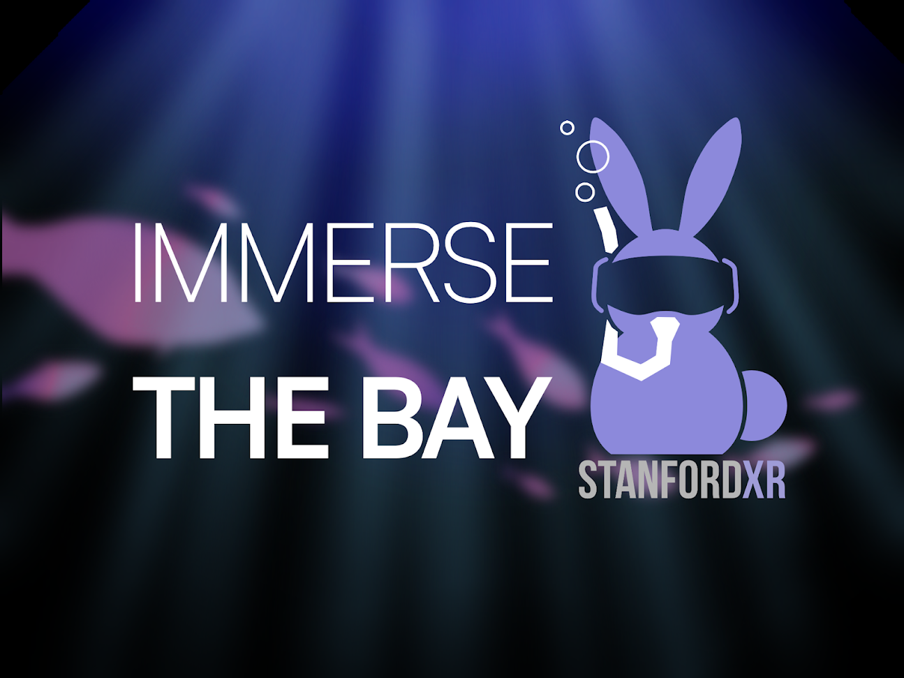 Immerse The Bay: Design your own XR app with Bay Area's Only XR-themed Hackathon - Devpost