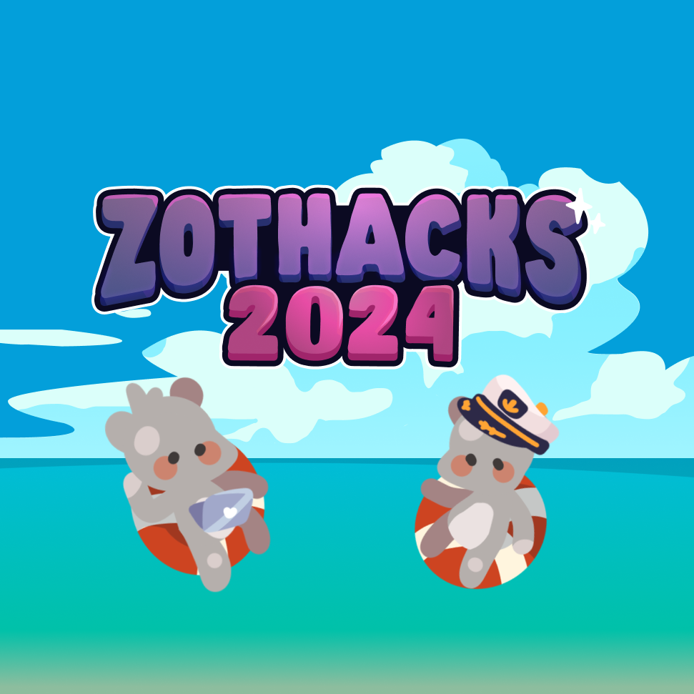 ZotHacks 2024: Create. Connect. Inspire. - Devpost