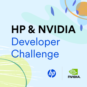 HP & NVIDIA Developer Challenge: Transform Industries Through AI - Build, Innovate, Deploy with ...