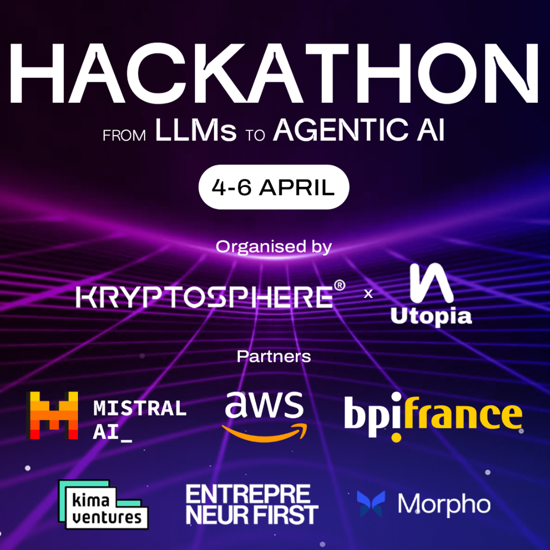 From LLM to Agentic AI (UTOPIA x KRYPTOSHPERE): An event bringing together students from the ...