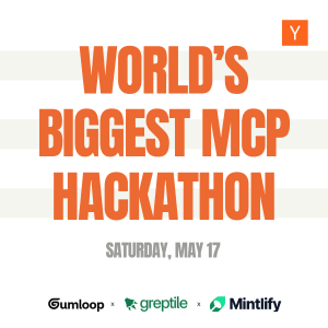 World's Biggest MCP Hackathon: the world's biggest MCP hackathon is happening Saturday may 17th ...