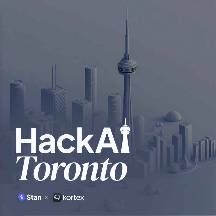 HackAI Toronto: Canada's most competitive AI hackathon. By Stan and Kortex. - Devpost