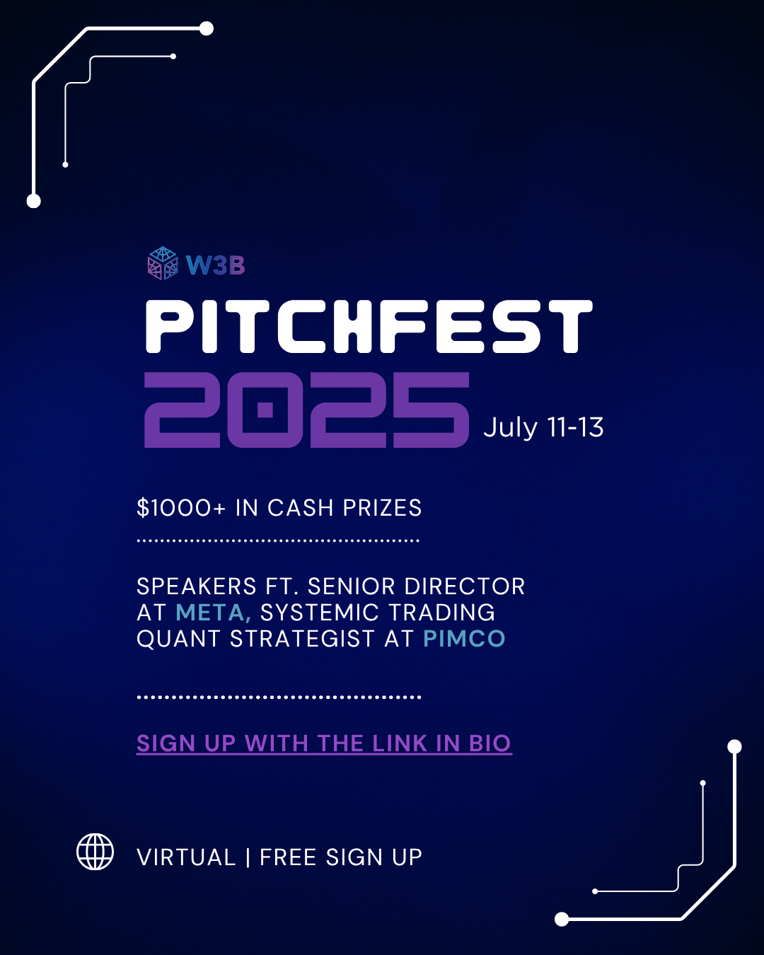 W3B Pitchfest 2025: Solve a social issue with industry leaders. From developers at META, to ...