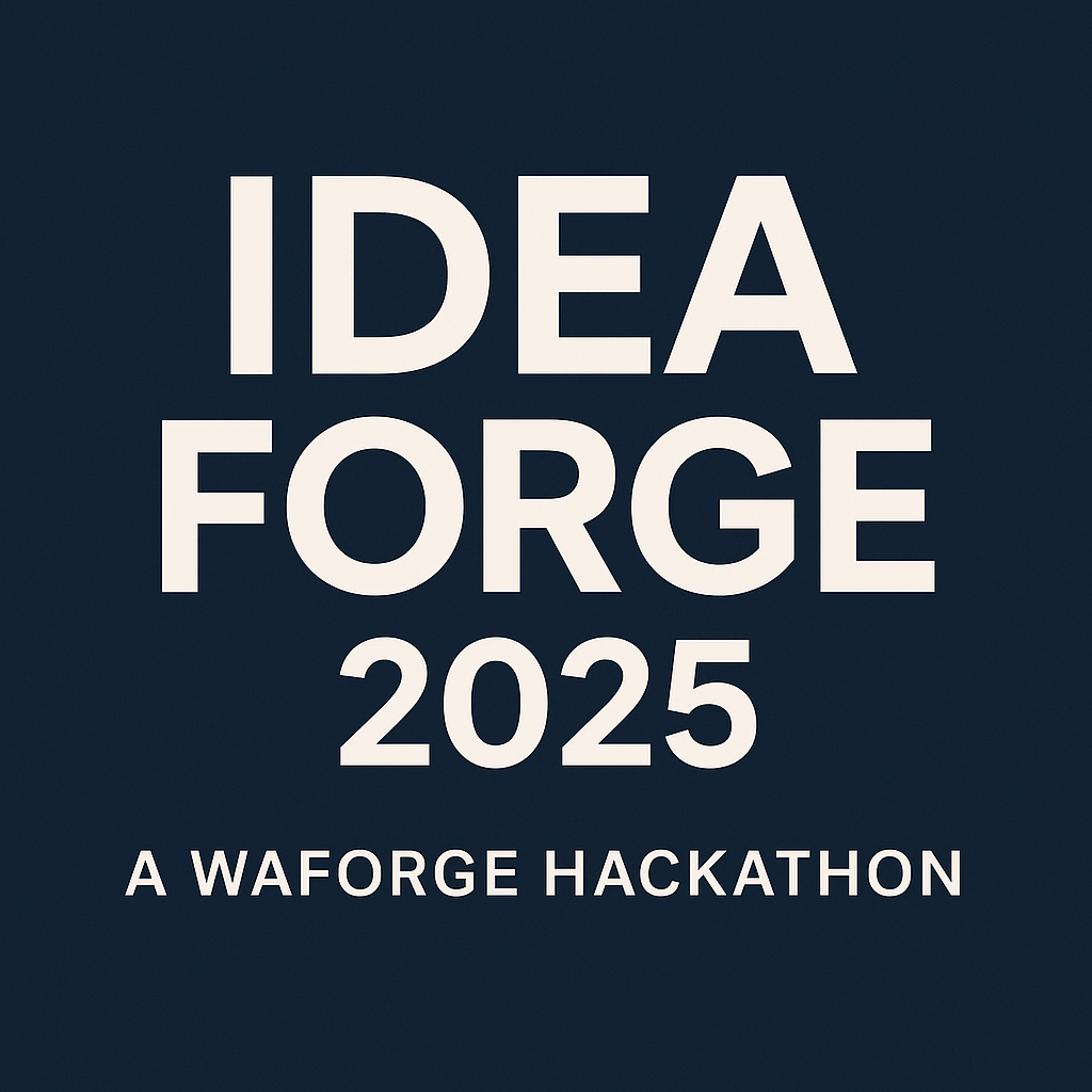 Idea Forge 2025 - A WAForge Hackathon: Bay Area’s premier software hackathon — where code meets ...