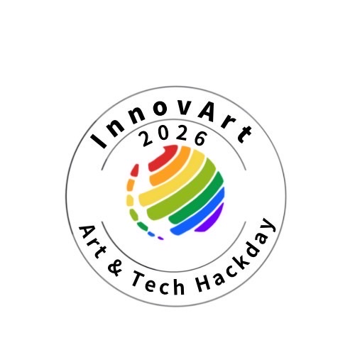 InnovArt 2026: Art and Technology Hack Day: Hack your artistic intelligence! Demonstrate your ...