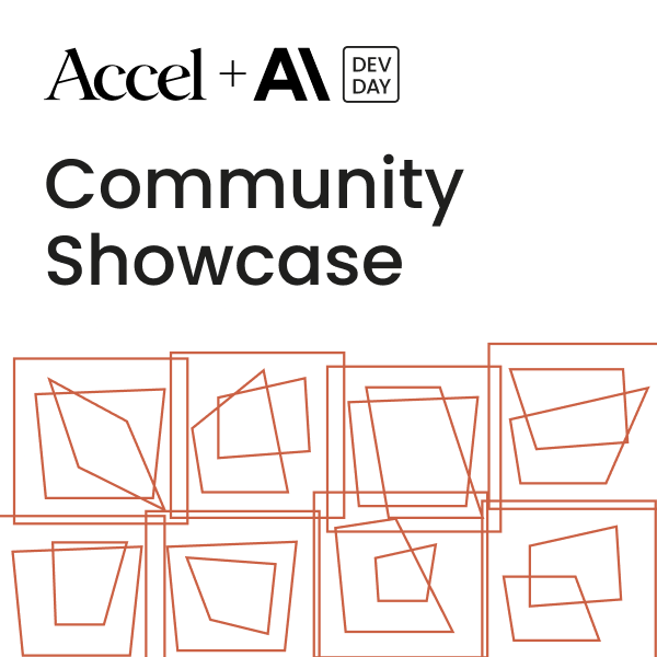 Accel + Anthropic | Dev Day Community Showcase: Share what you’ve built ...