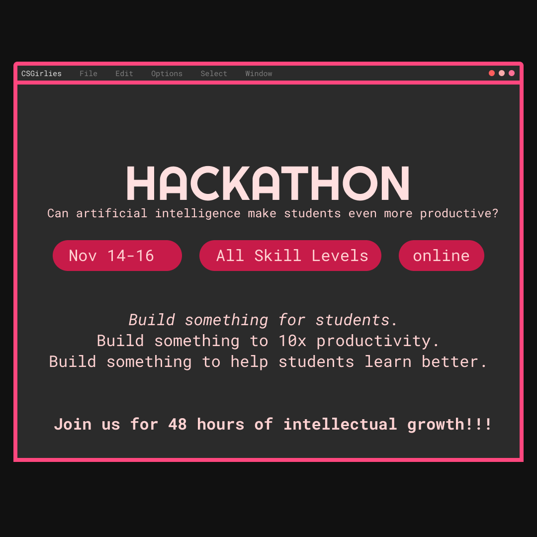 CS Girlies November Hackathon - Make Learning Cool Again! : A 48-hour global hackathon where you ...