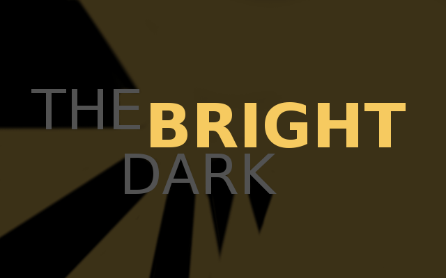 The bright dark | Devpost