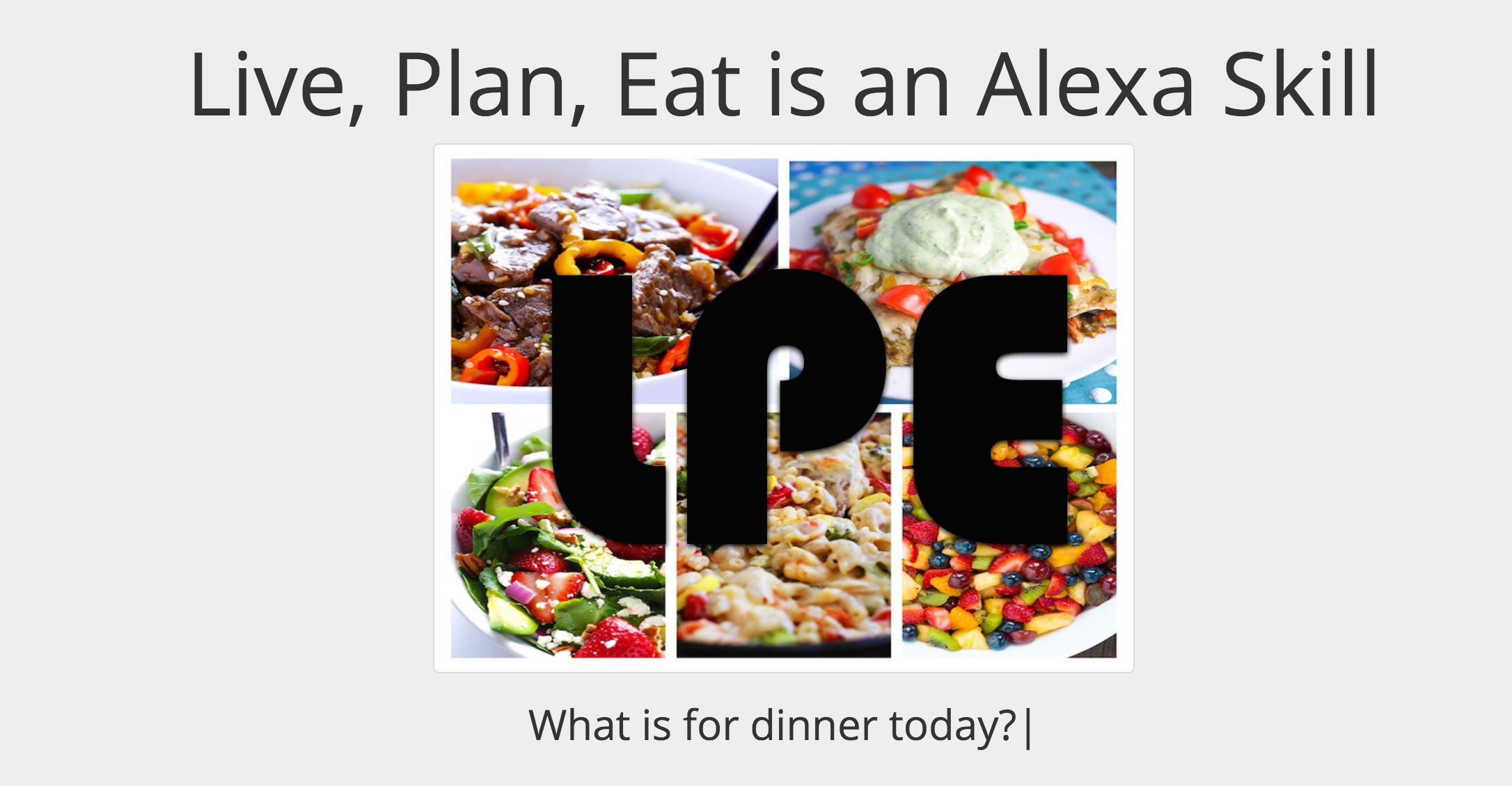 Live Plan Eat - Alexa Skill | Devpost