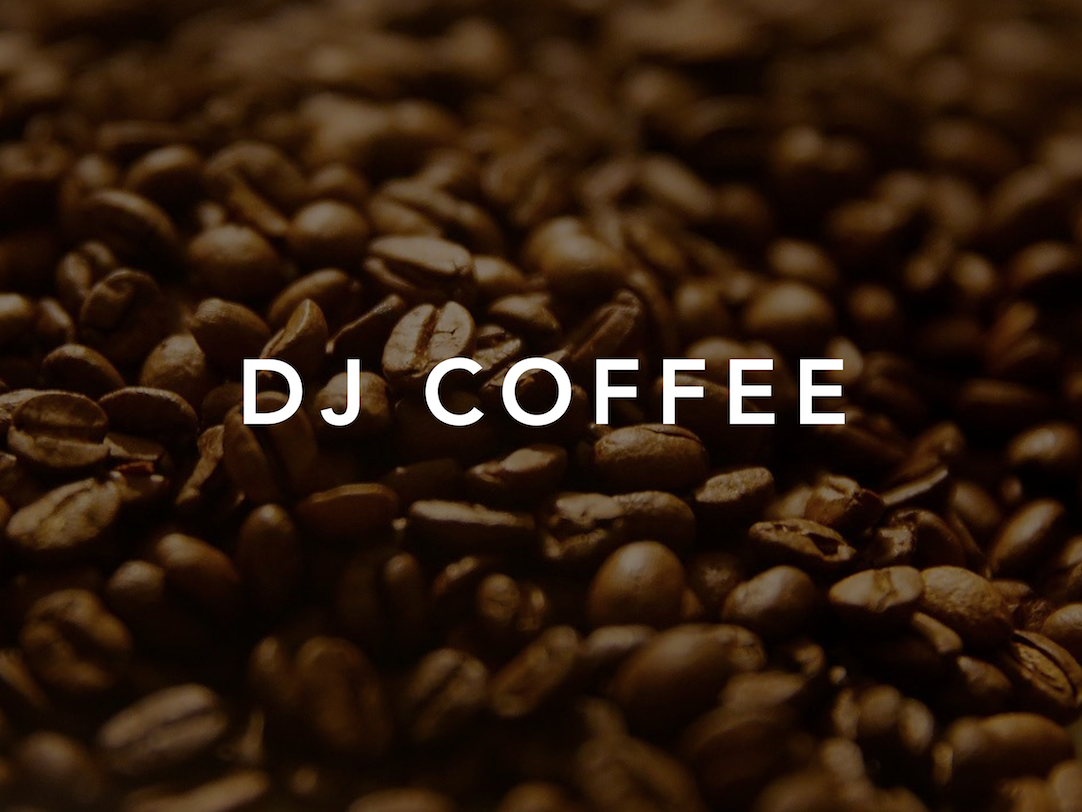DJ COFFEE | Devpost