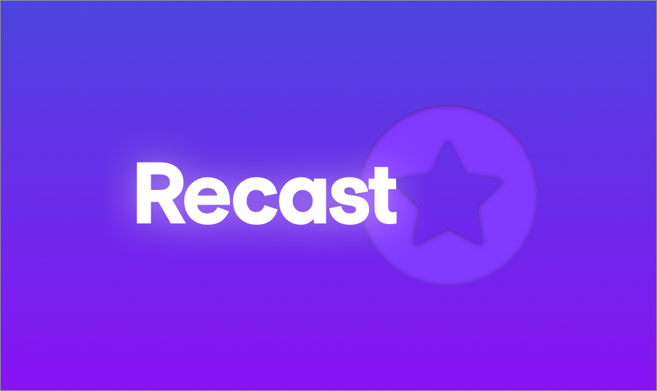 Recast | Devpost