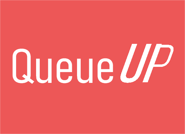 Queue Up! | Devpost