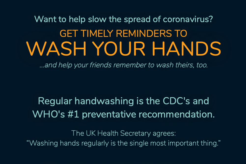 Scrub a Dub Dub — Handwashing Reminders | Devpost
