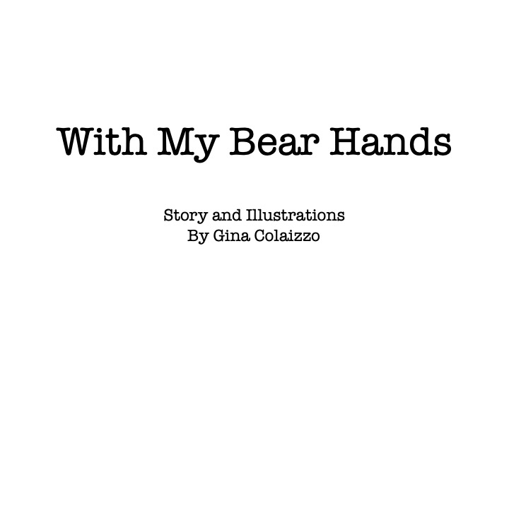 With My Bear Hands | Devpost