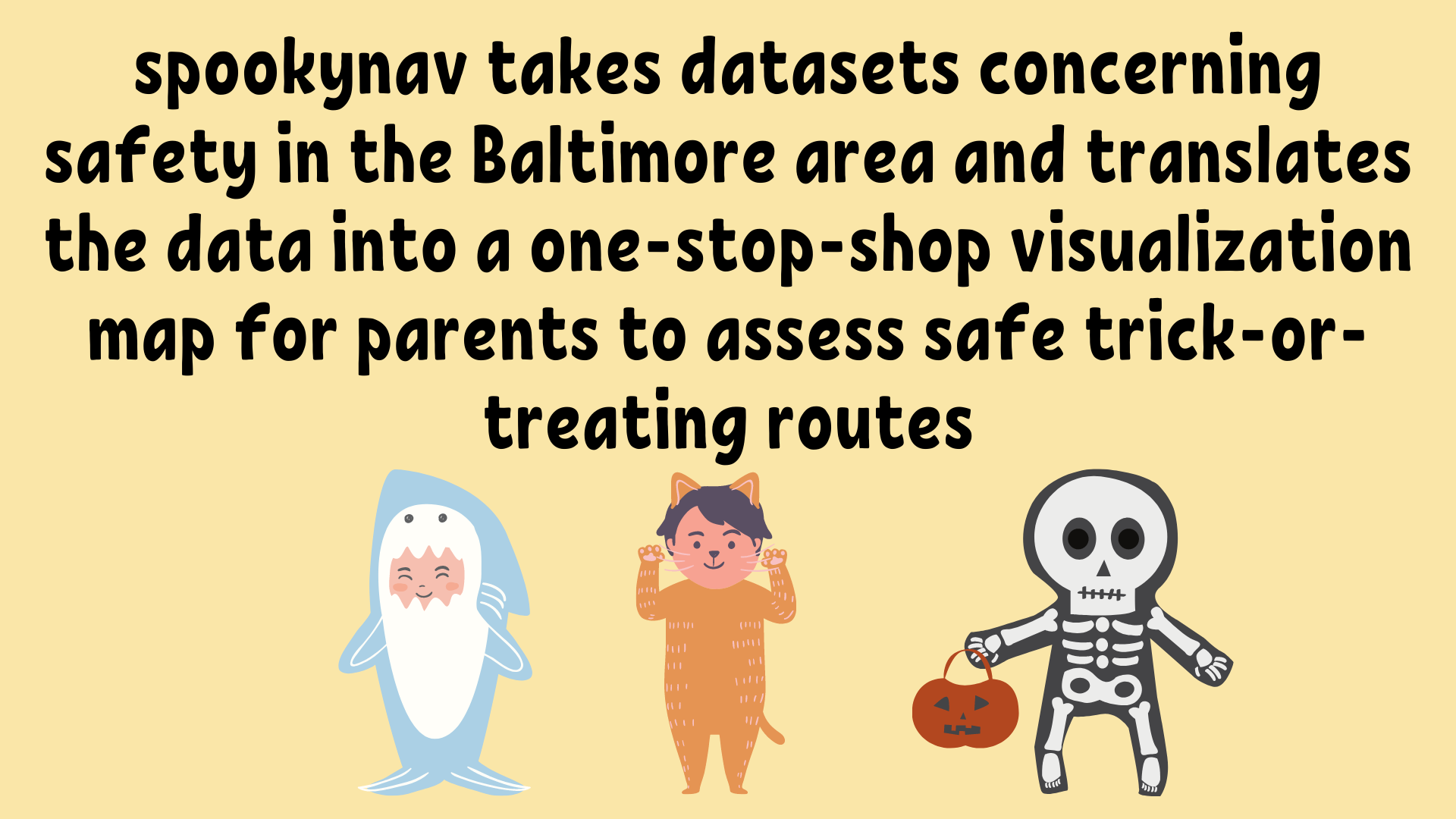spookynav : Trick or Treat Safely | Devpost