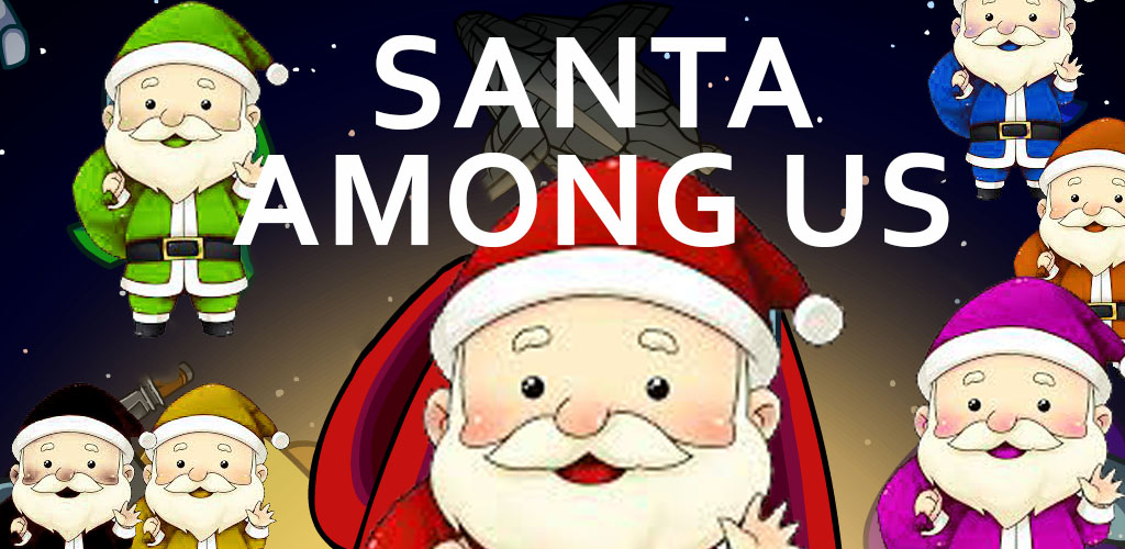 Santa Among Us | Devpost