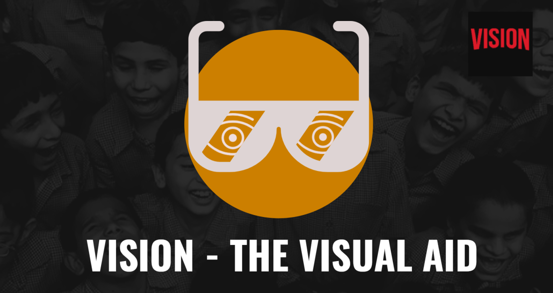 Vision - the Visual Aid for the Visually Impaired | Devpost