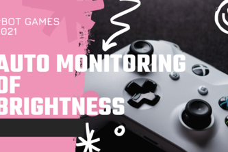 AutoMonitoring of Brightness | Devpost