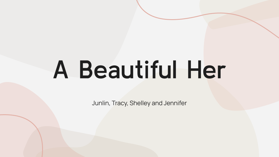 A Beautiful Her | Devpost
