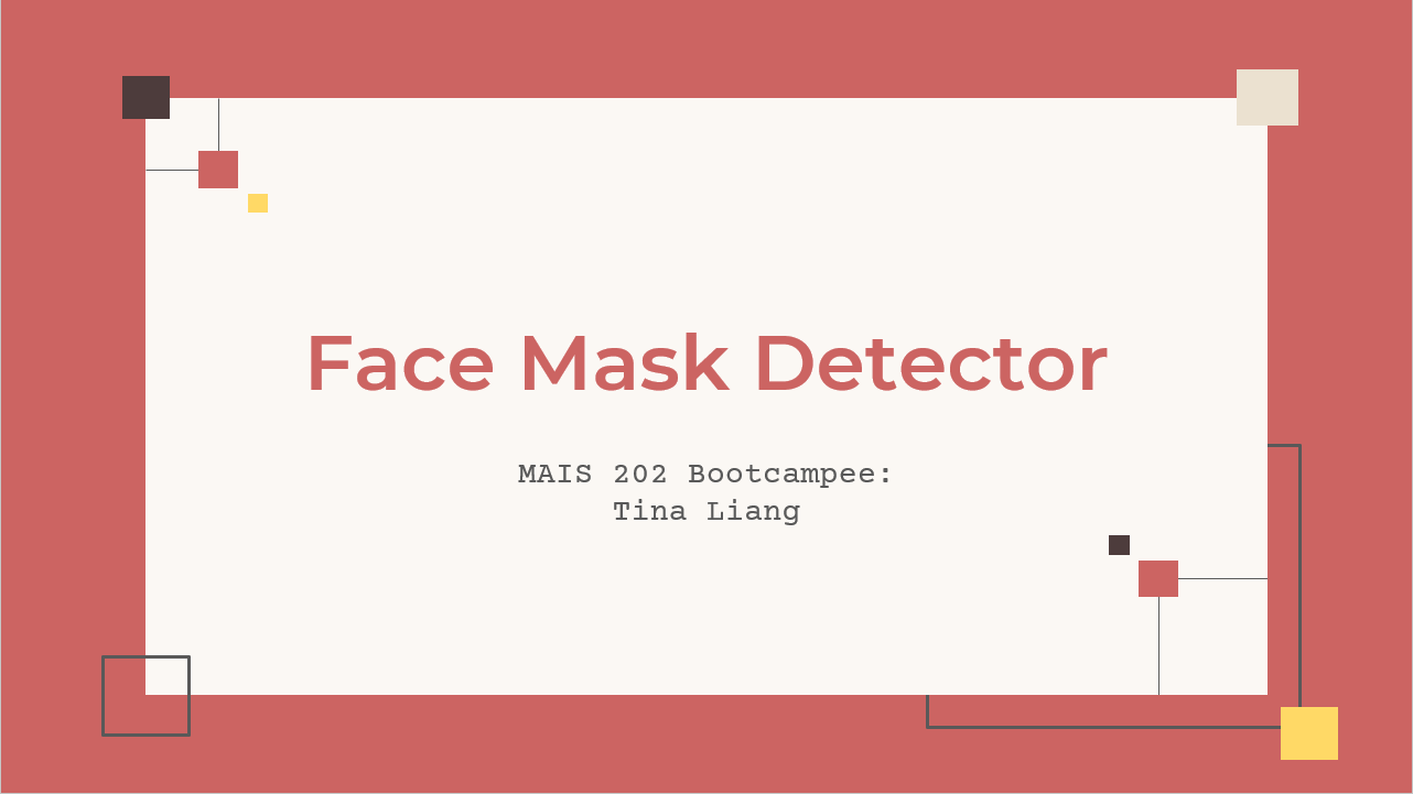 Face Mask Detector - MAIS 202 Project | Devpost