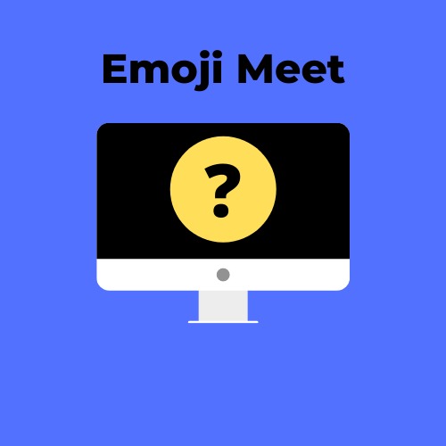 Emoji Meet | Devpost