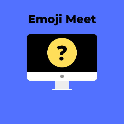 Emoji Meet | Devpost