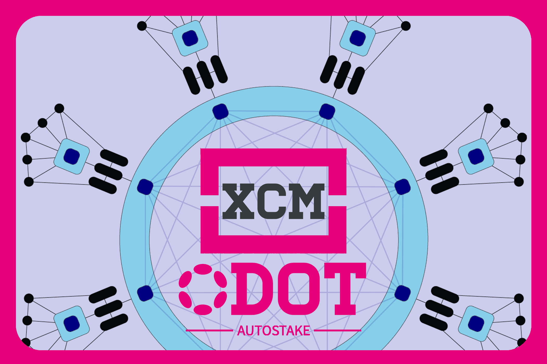 XCM DOT Autostake | Devpost