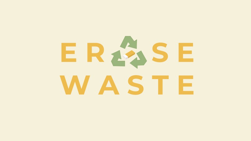 ERASE WASTE | Devpost