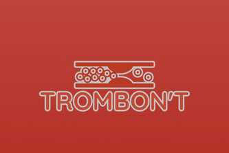 Trombon't | Devpost