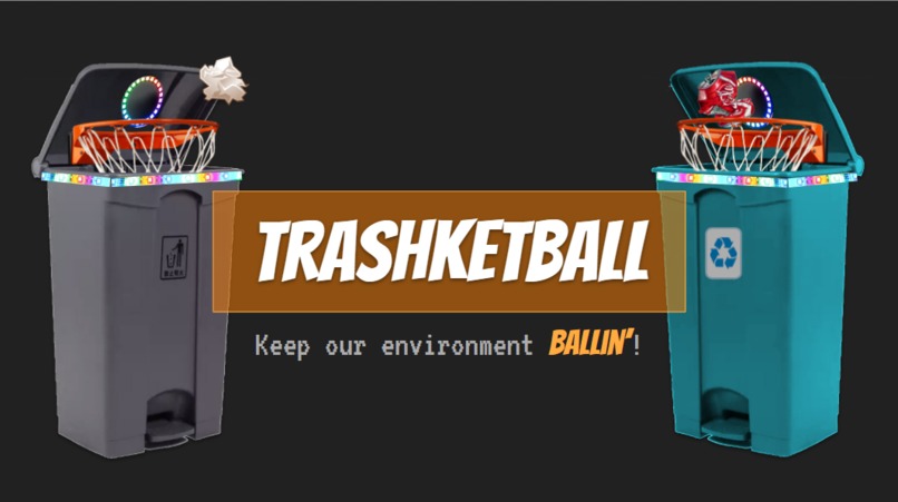 Trashketball | Devpost