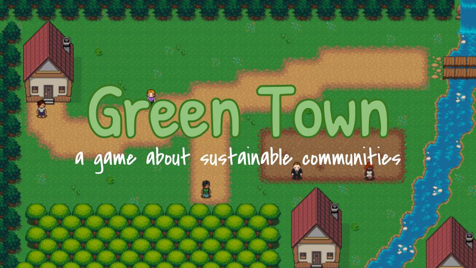 Green Town | Devpost