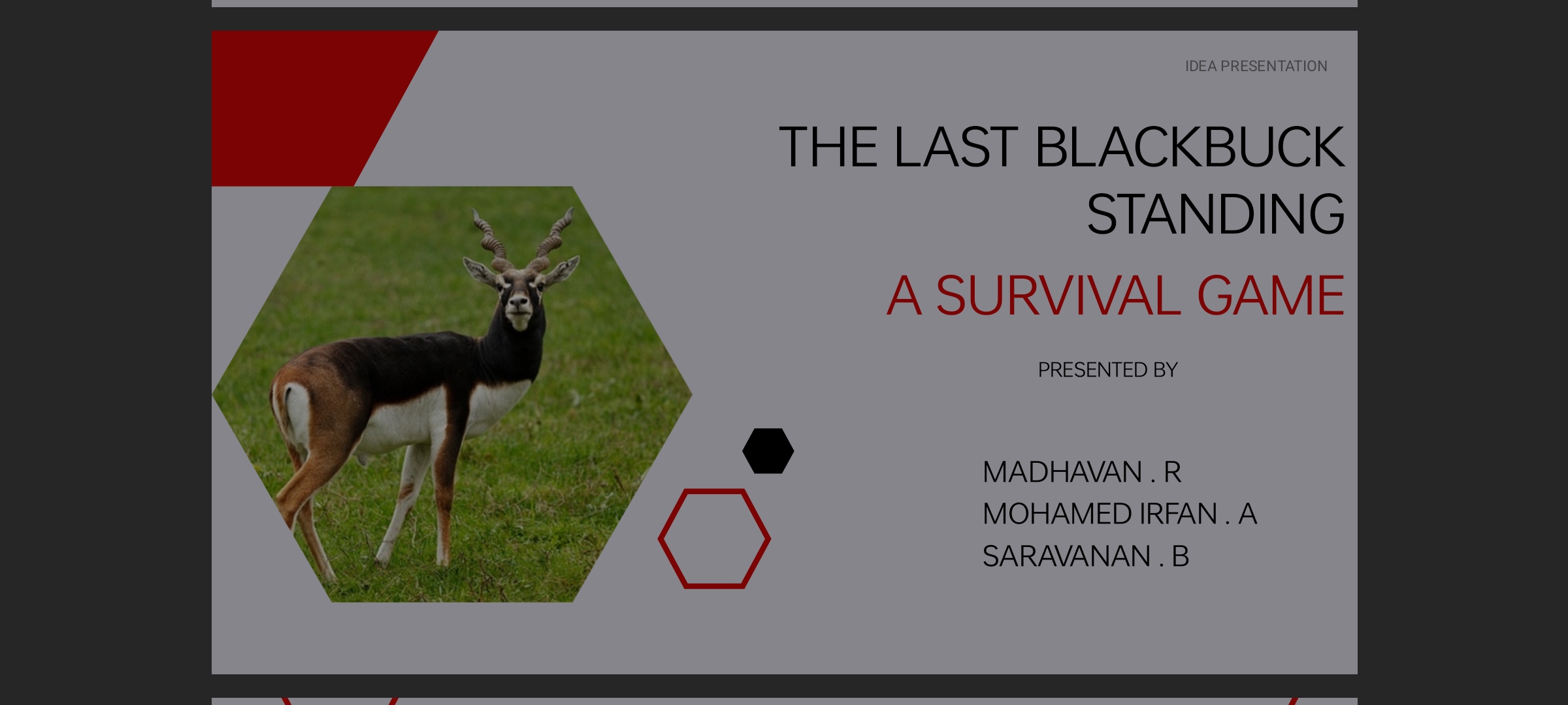 The Last Blackbuck Standing: A Survival Game | Devpost