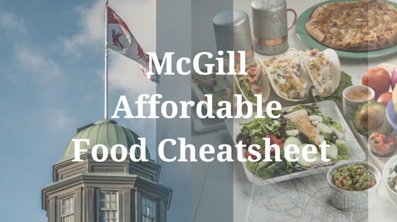McGill Affordable Food Cheatsheet | Devpost