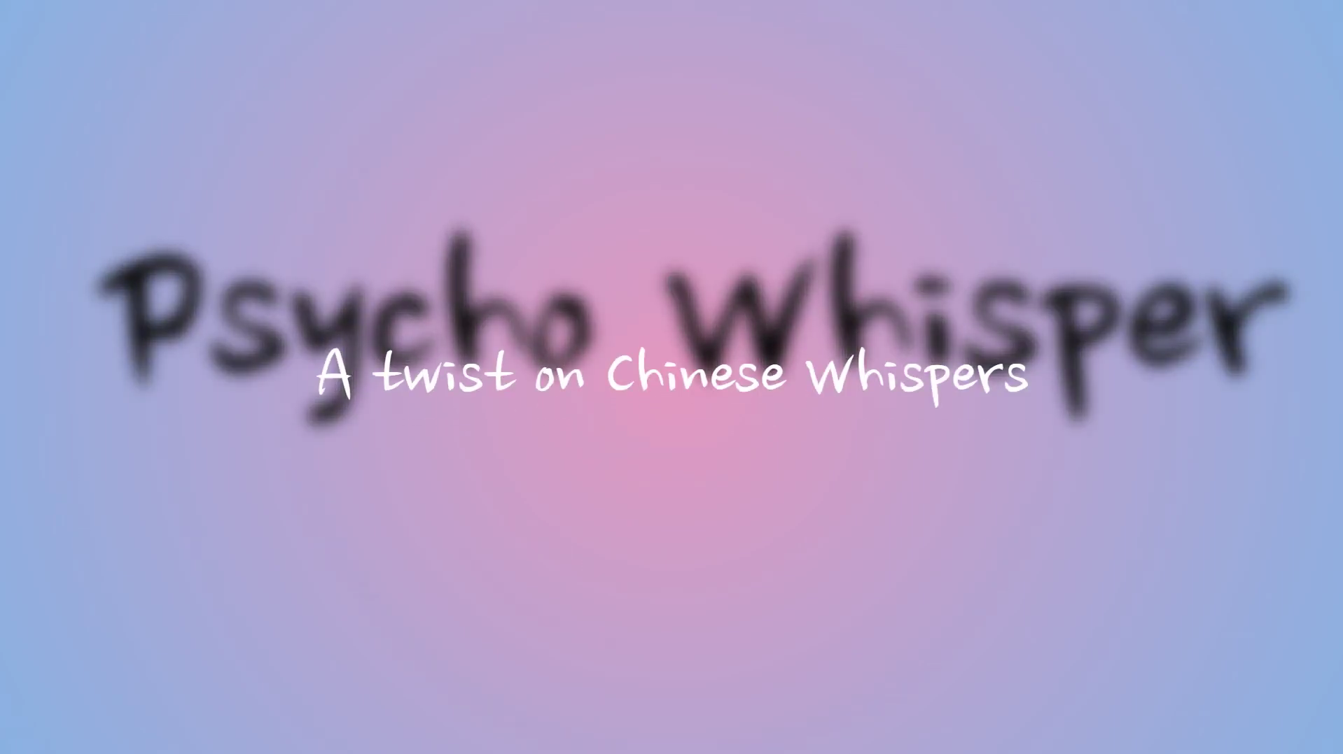 Psycho Whisper | Devpost