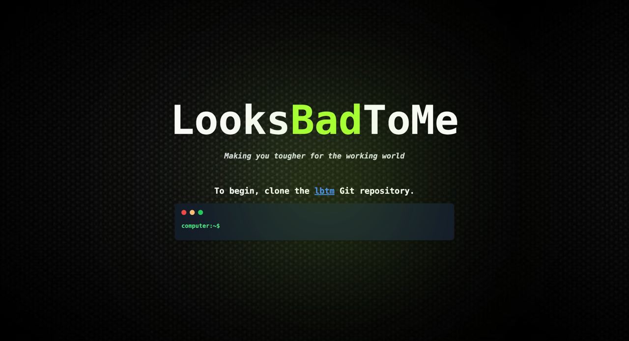 LBTM: Looks Bad To Me | Devpost