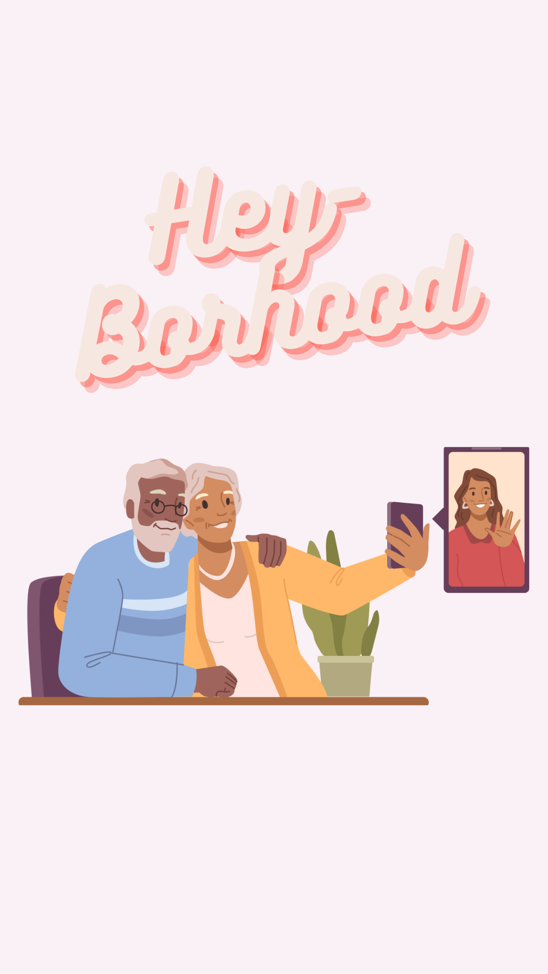 Hey-Borhood | Devpost