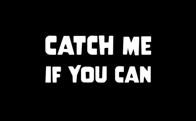 Catch Me If You Can | Devpost