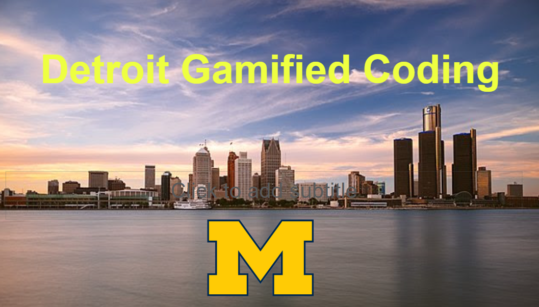 Detroit Gamified Coding | Devpost
